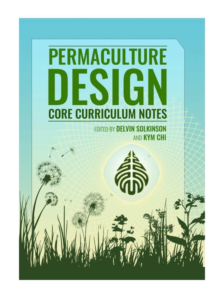 Permaculture Design Core Notes 2018 | PDF | Permaculture | Forestry