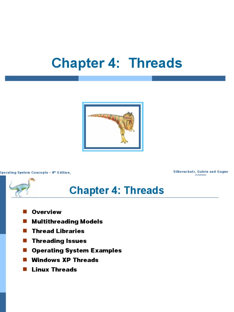 Chapter 4: Threads: Silberschatz, Galvin and Gagne ©2009 Operating System Concepts - 8 Edition ...
