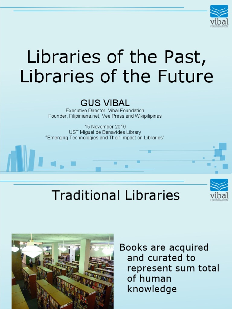 Libraries of The Past, Libraries of The Future | PDF | Libraries ...