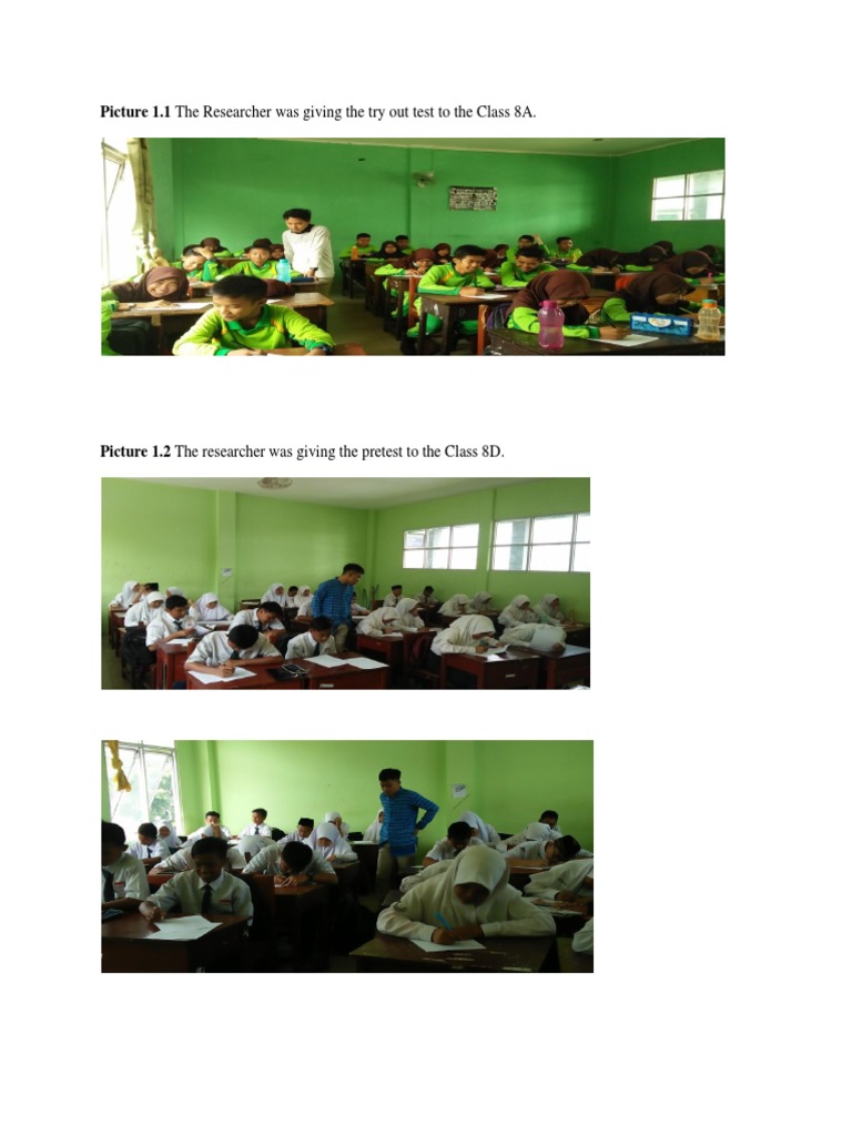 Picture 1.1 The Researcher Was Giving The Try Out Test To The Class 8A ...
