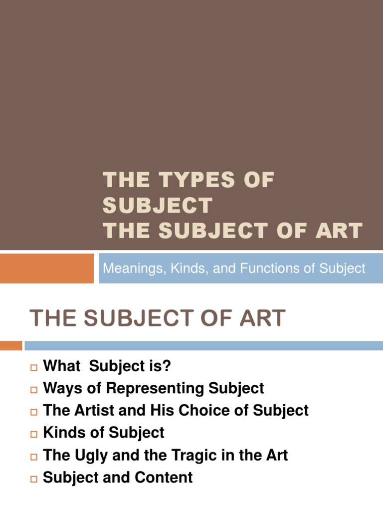 The Types of Subject | PDF | Abstract Art | Realism (Arts)