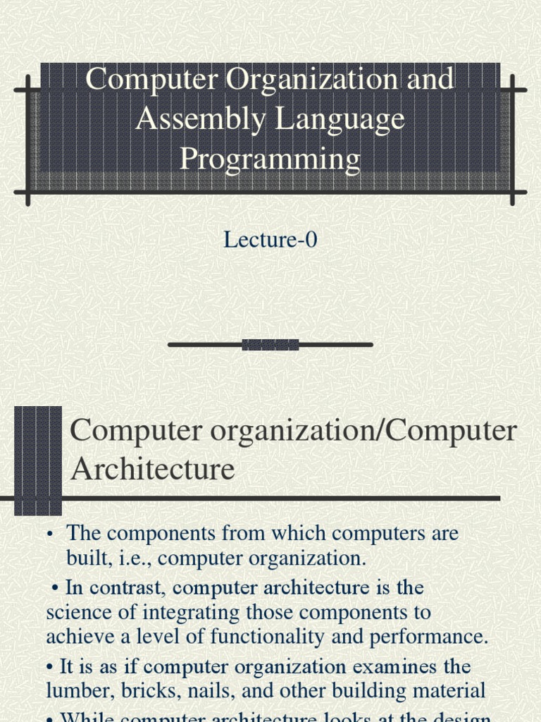 Computer Organization and Assembly Language Programming: Lecture-0 | PDF | Computer Program ...
