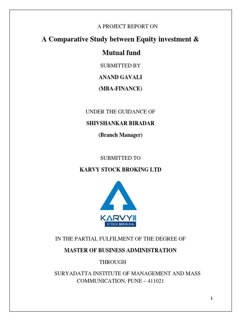 A Comparative Study Between Equity Investment & Mutual Fund: A Project ...