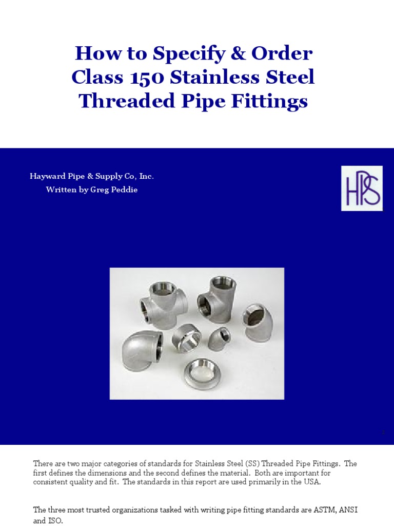 How To Specify & Order Class 150 Stainless Steel Threaded Pipe Fittings ...