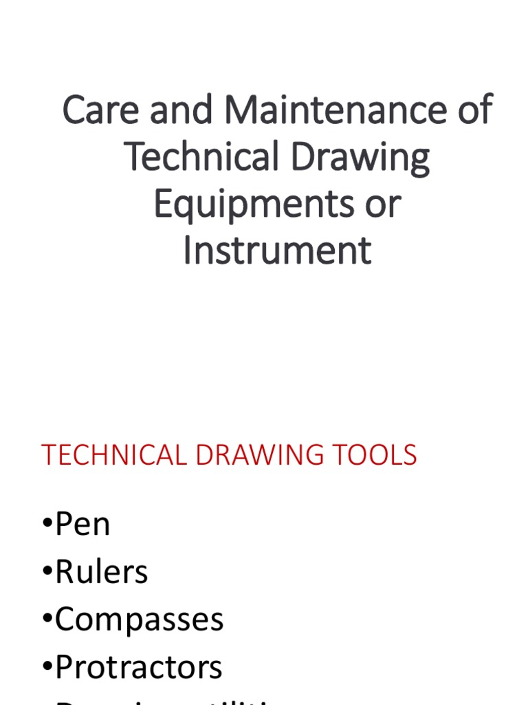 Care and Maintenance of Technical Drawing Equipments or Instrument | PDF