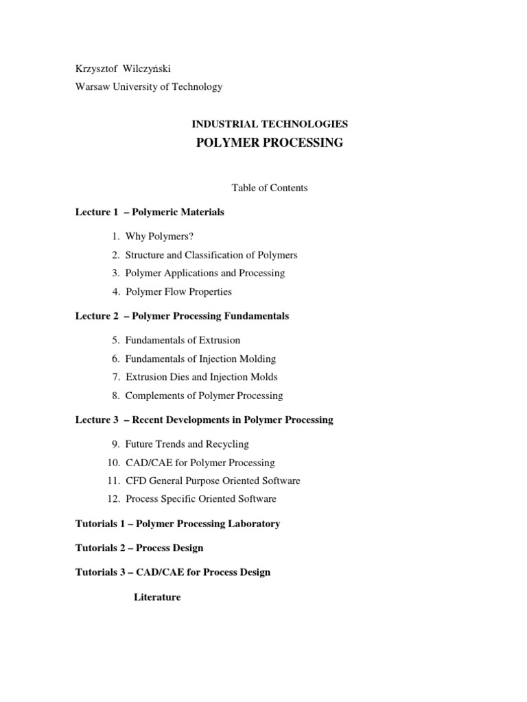 Understanding the Fundamentals of Polymer Processing: An Overview of ...