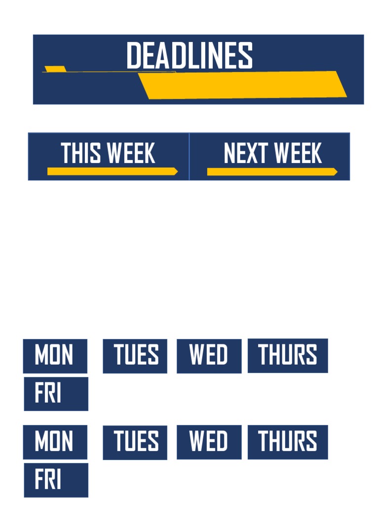 Deadlines: This Week Next Week | PDF