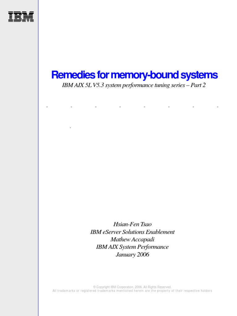 Remedies For Memory-Bound Systems: IBM AIX 5L V5.3 System Performance Tuning Series - Part 2 ...