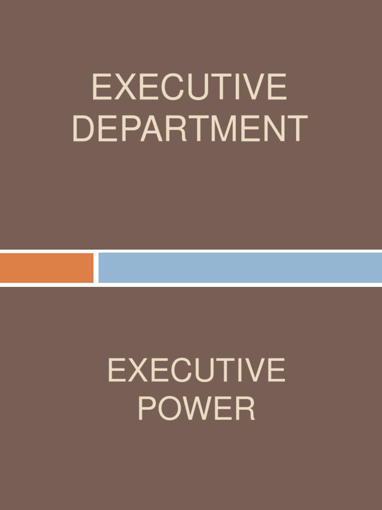 EXECUTIVE | PDF | President Of The Philippines | World Politics