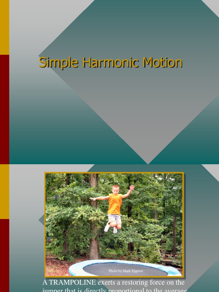 Simple Harmonic Motion | PDF | Frequency | Physical Quantities