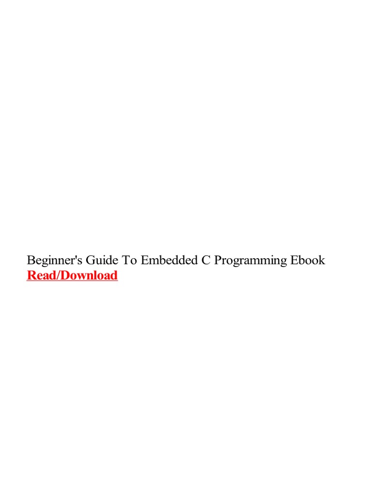 Beginners Guide To Embedded C Programming Ebook Pdf C Programming Language Embedded System