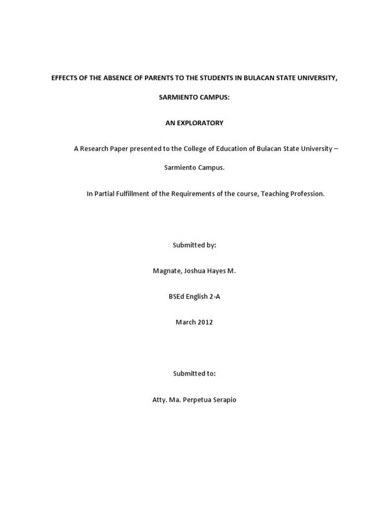 Effects of The Absence of Parents To The Students of Bulacan State ...