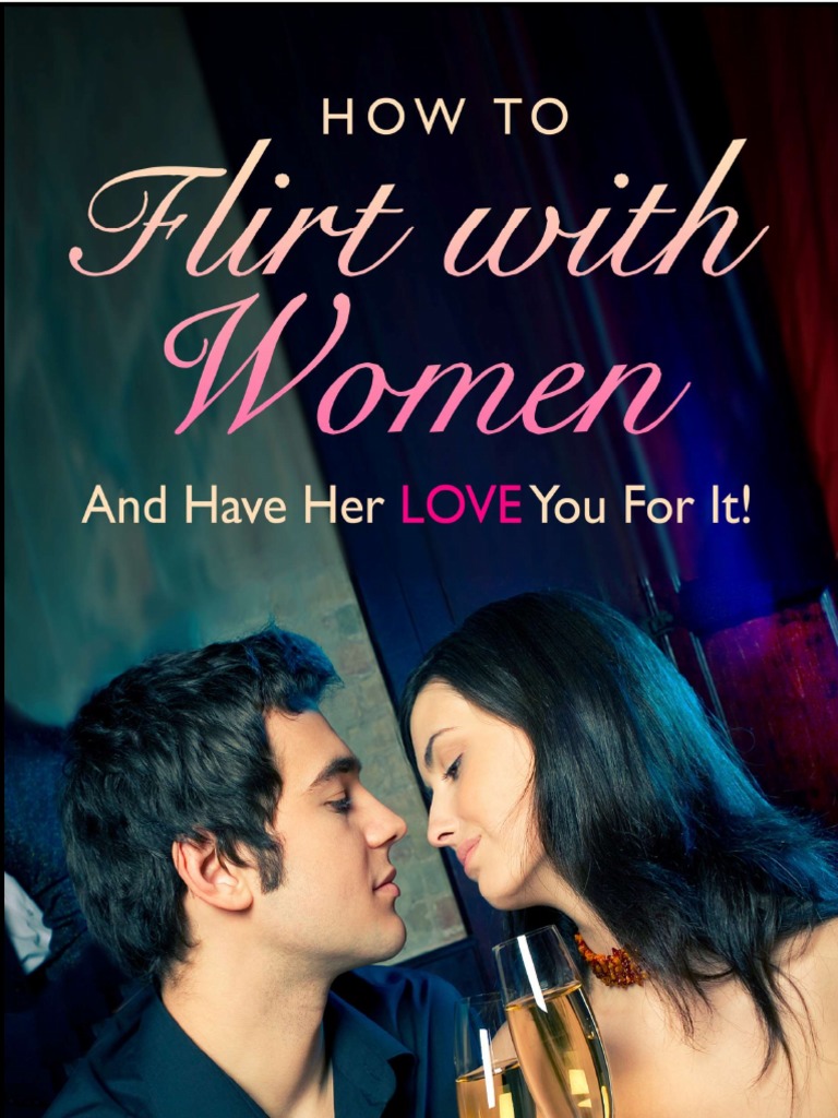 How To Flirt With Women Pdf Flirting Text Messaging