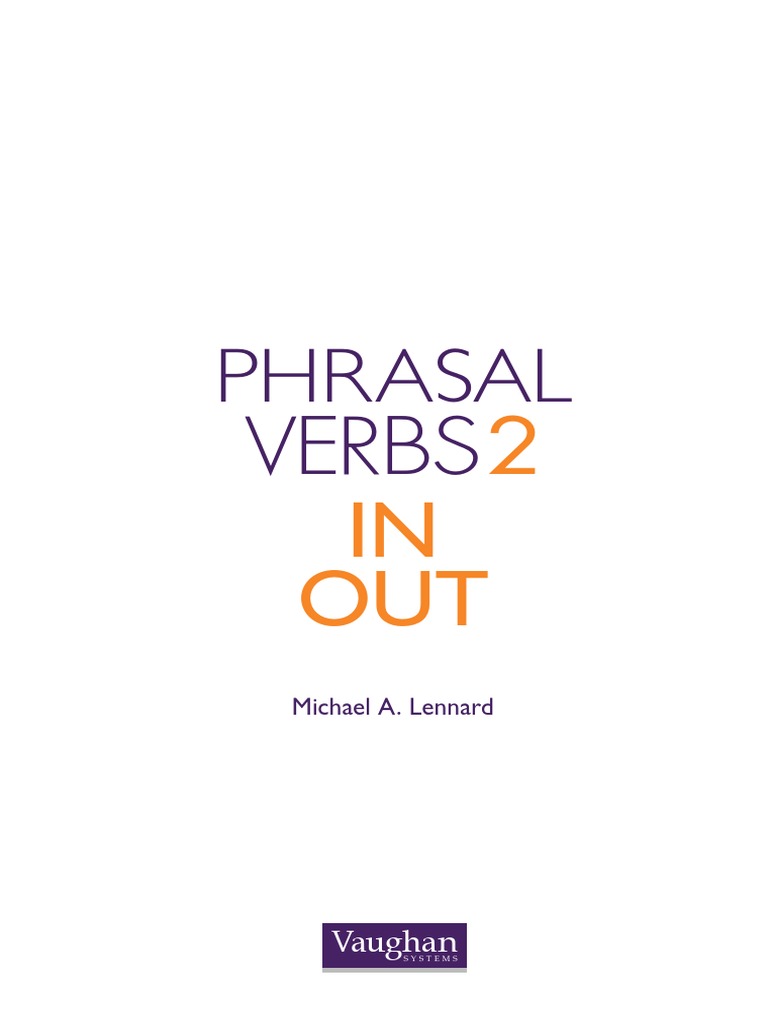 Guía de Phrasal Verbs: IN y OUT | PDF | Objeto (gramática) | Asunto ...