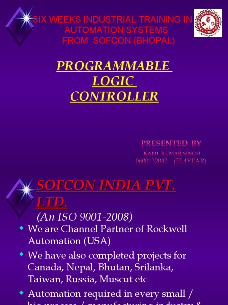 Programmable Logic Controller: Six Weeks Industrial Training in Automation Systems From Sofcon ...
