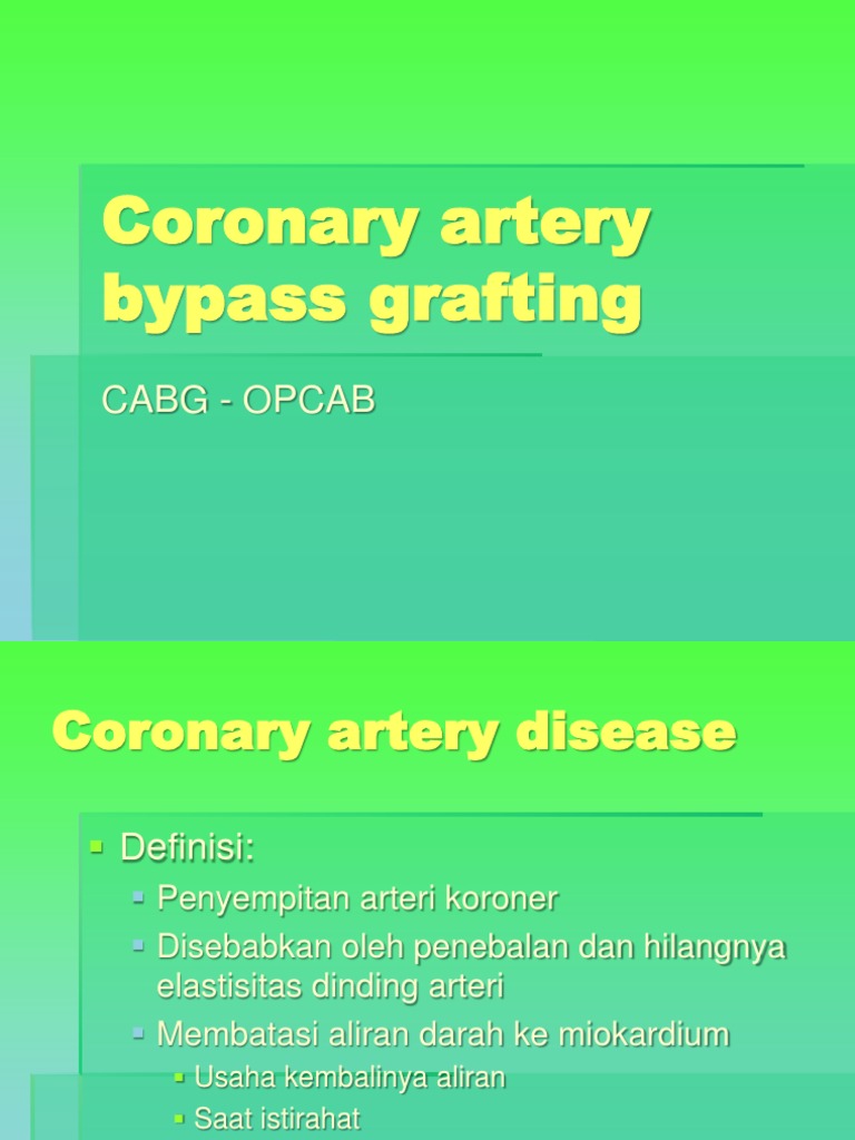 Coronary Artery Bypass Grafting: Cabg - Opcab | PDF | Coronary Artery ...