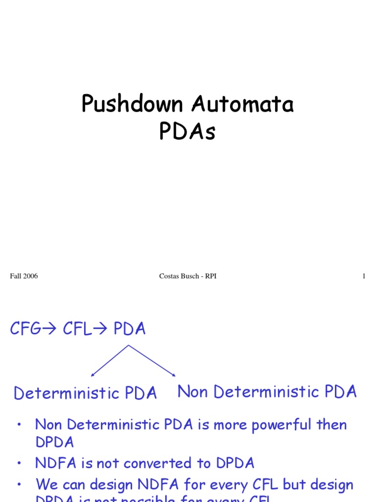 Pushdown Automata Pdas: Fall 2006 Costas Busch - RPI 1 | PDF | Theory Of Computation | Syntax ...
