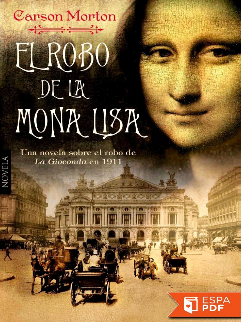 El Robo de La Mona Lisa - Carson Morton PDF | PDF | Museo | Naturaleza