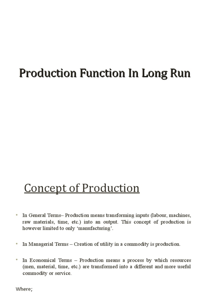 Long Run Production Function Explained | PDF | Production Function ...
