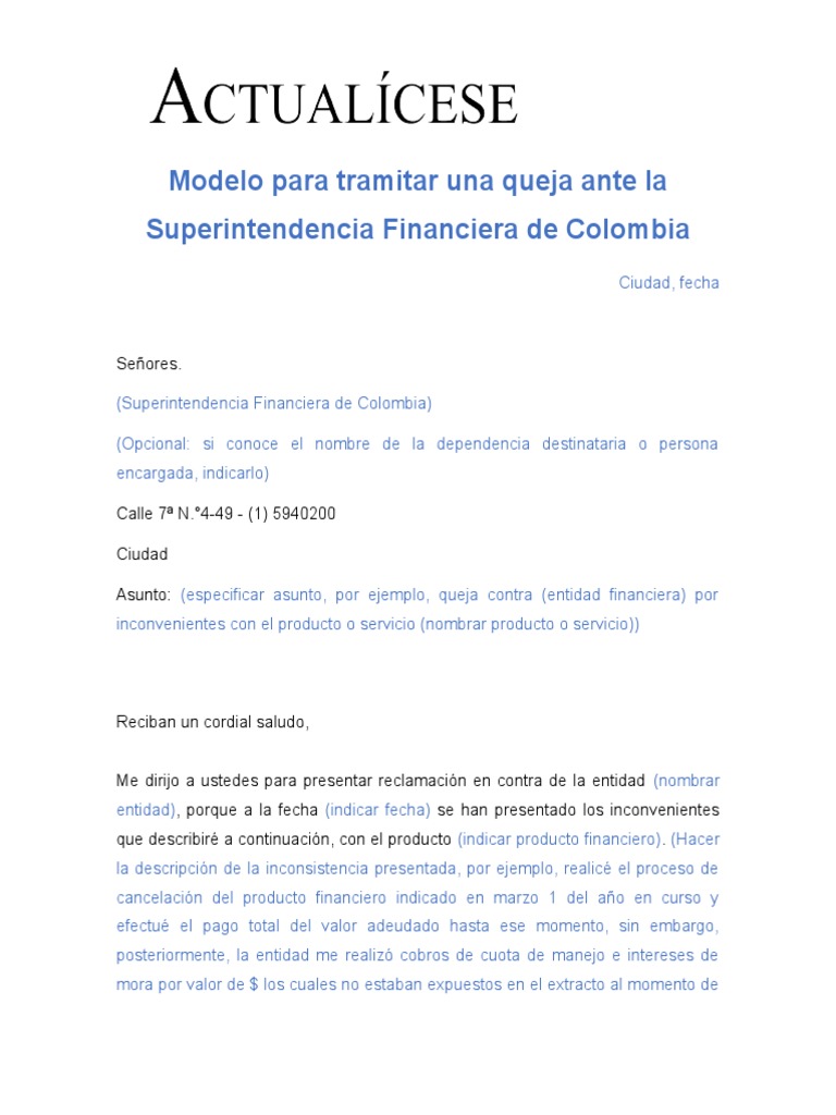 Modelo para tramitar una queja ante la Superintendencia Financiera de ... Modelo para tramitar una queja ante la Superintendencia Financiera de ...