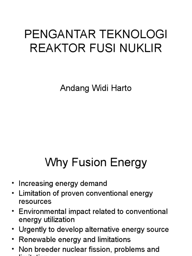 Pengantar Teknologi Reaktor Fusi Nuklir | PDF | Fusion Power | Nuclear ...