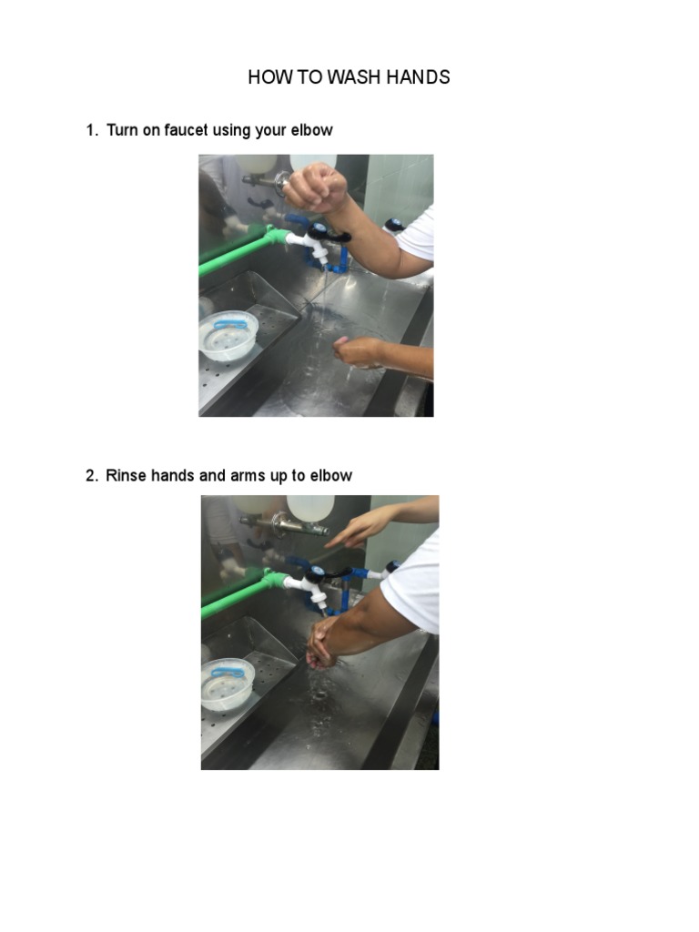 How To Wash Hands: 1. Turn On Faucet Using Your Elbow | PDF