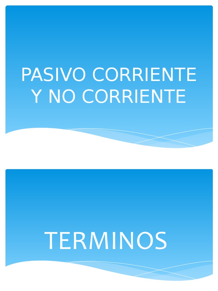 Pasivo Corriente y No Corriente Explicado | PDF