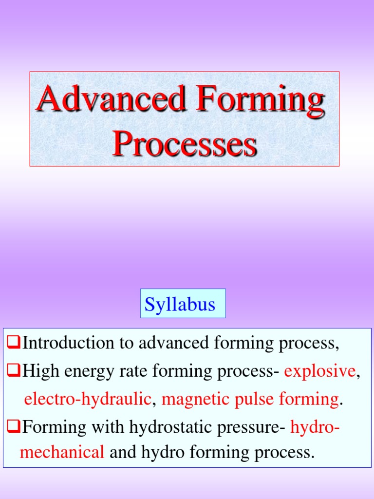Unit-V (Advanced Forming Processes) | PDF | Extrusion | Sheet Metal