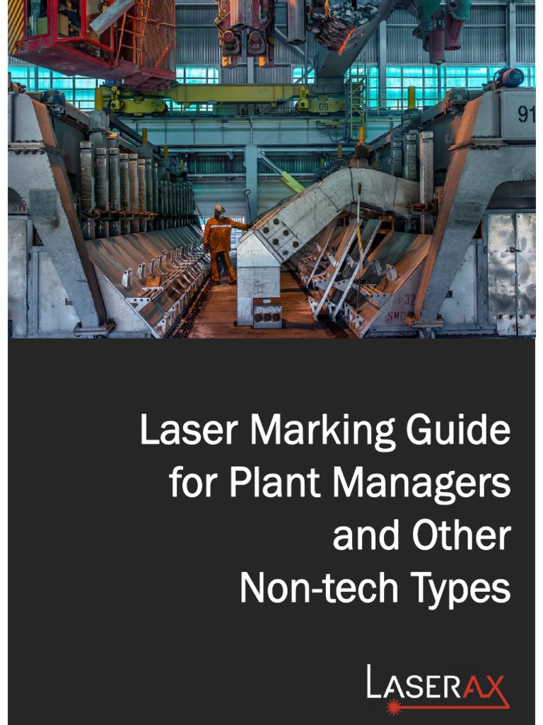 2018-05-14 Laser Marking Guide For Plant Managers and Other Non-Tech ...
