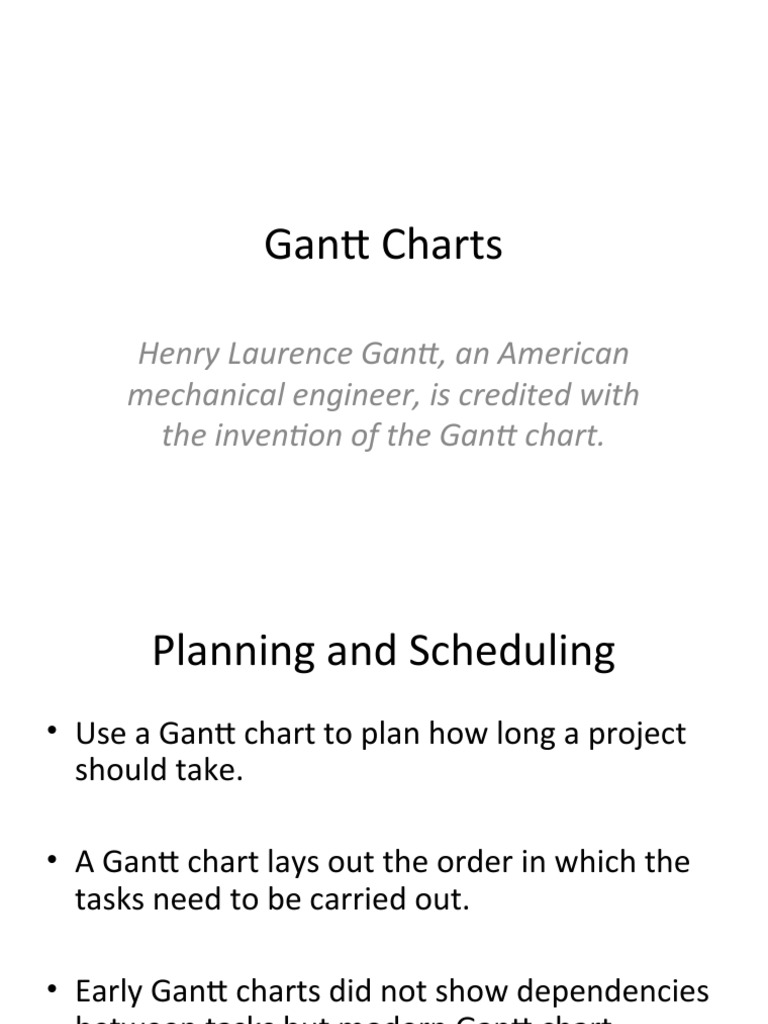 Gantt Charts: Henry Laurence Gantt, An American Mechanical Engineer, Is ...