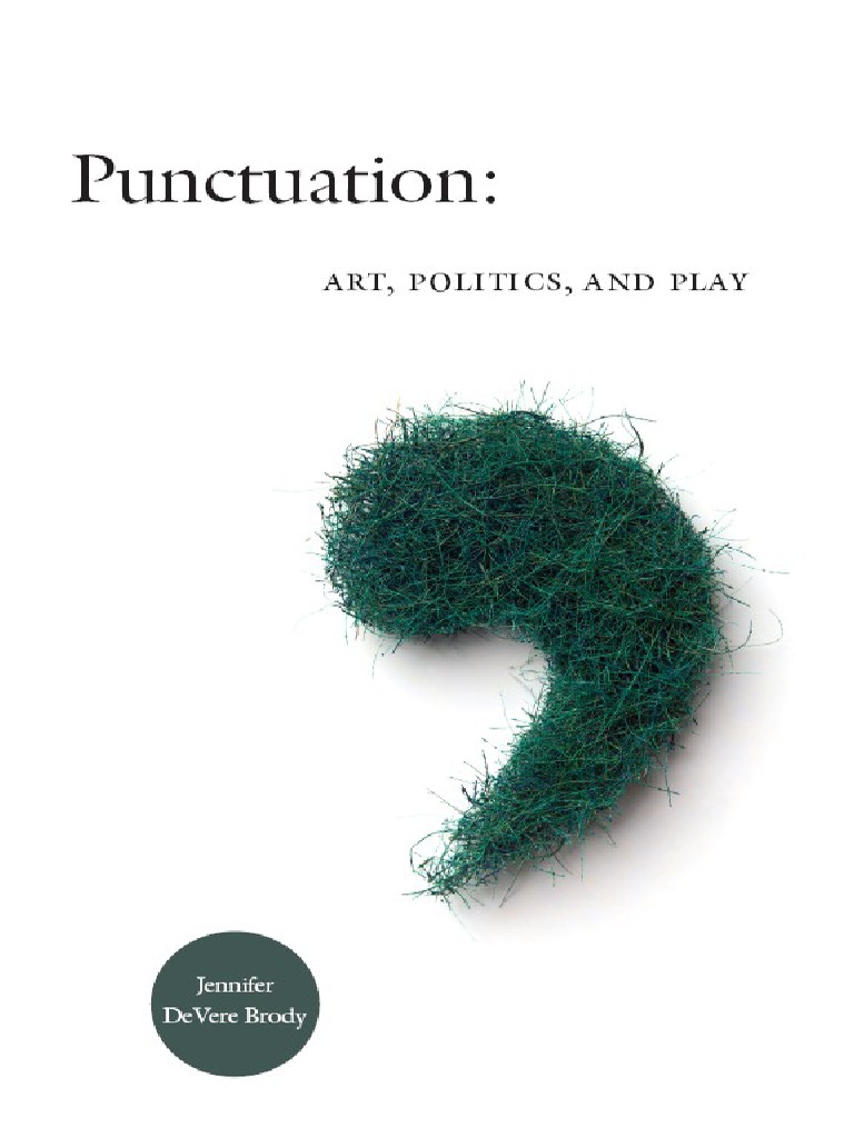 Jennifer DeVere Brody - Punctuation - Art, Politics, and Play-Duke ...
