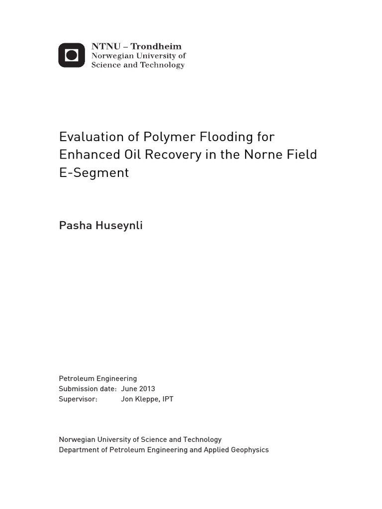 Evaluation of Polymer Flooding For Enhanced Oil Recovery in The Norne ...