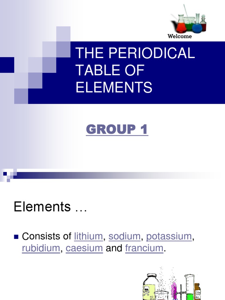 The Periodical Table of Elements: Group 1 | PDF