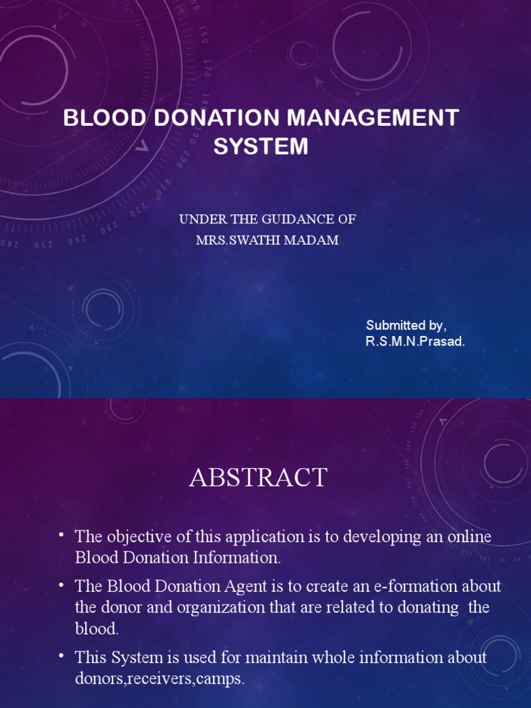 Blood Donation Management System: Under The Guidance of Mrs - Swathi ...