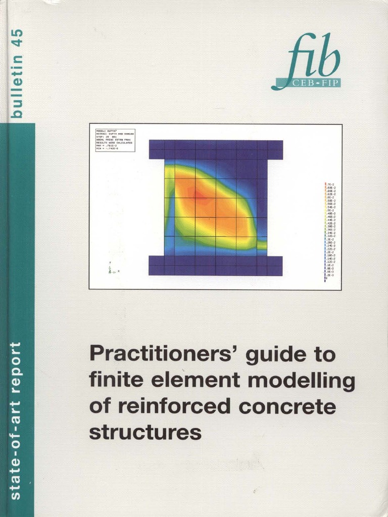 Practitioners' Guide To Finite Element Modelling of Reinforced Concrete ...