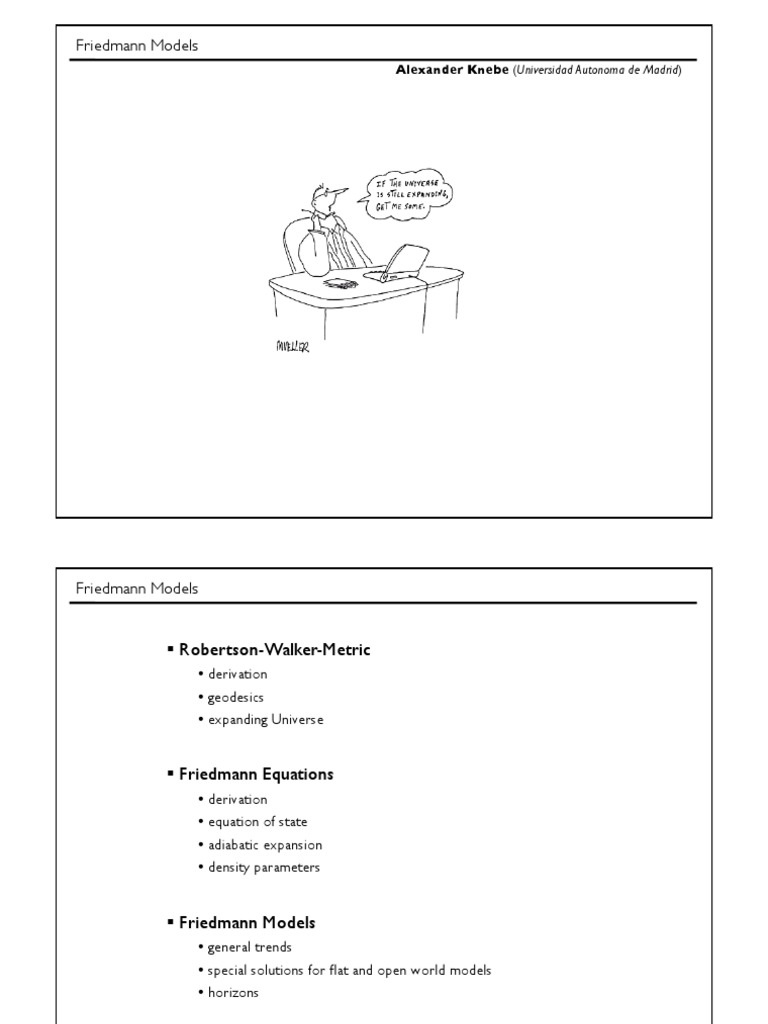 Friedmann Models: Alexander Knebe (Universidad Autonoma de Madrid ...