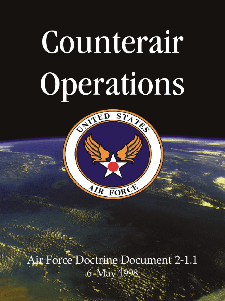 Counterair Operations: Air Force Doctrine Document 2-1.1 | PDF | Air ...
