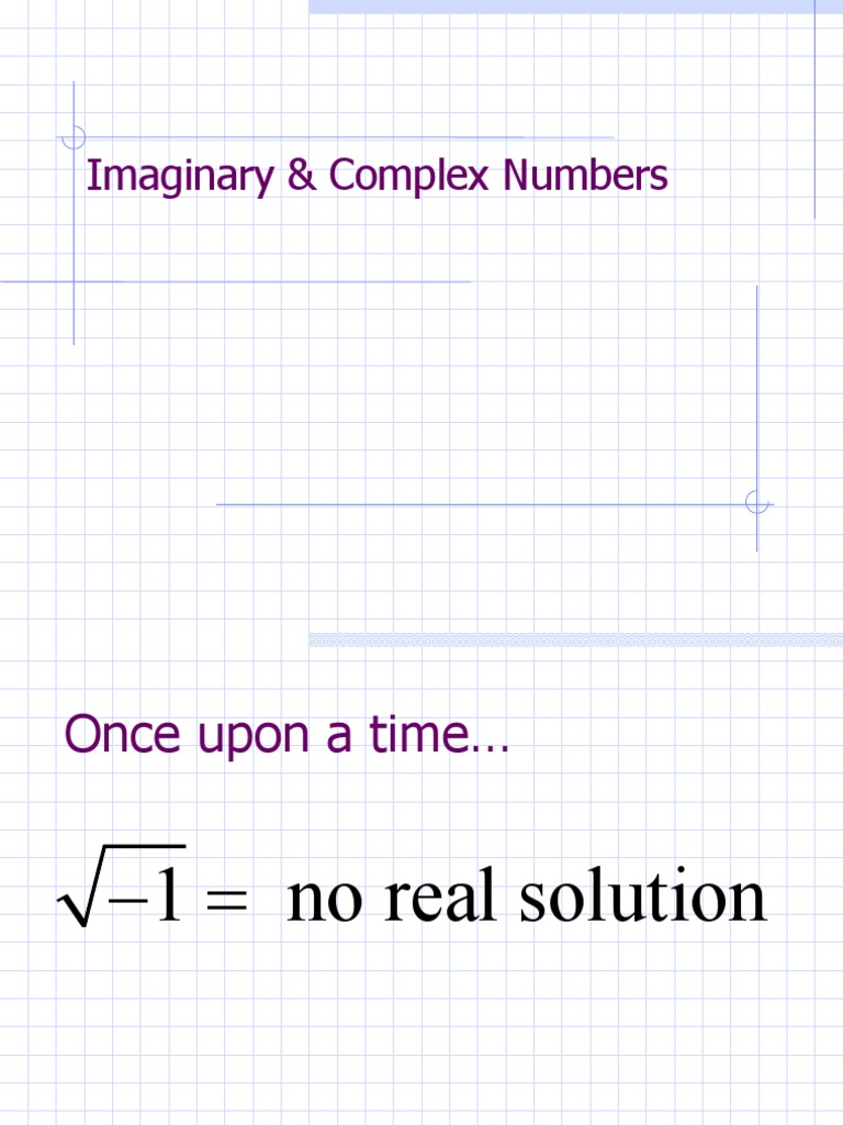 Imaginary and Complex Numbers | PDF | Numbers | Exponentiation