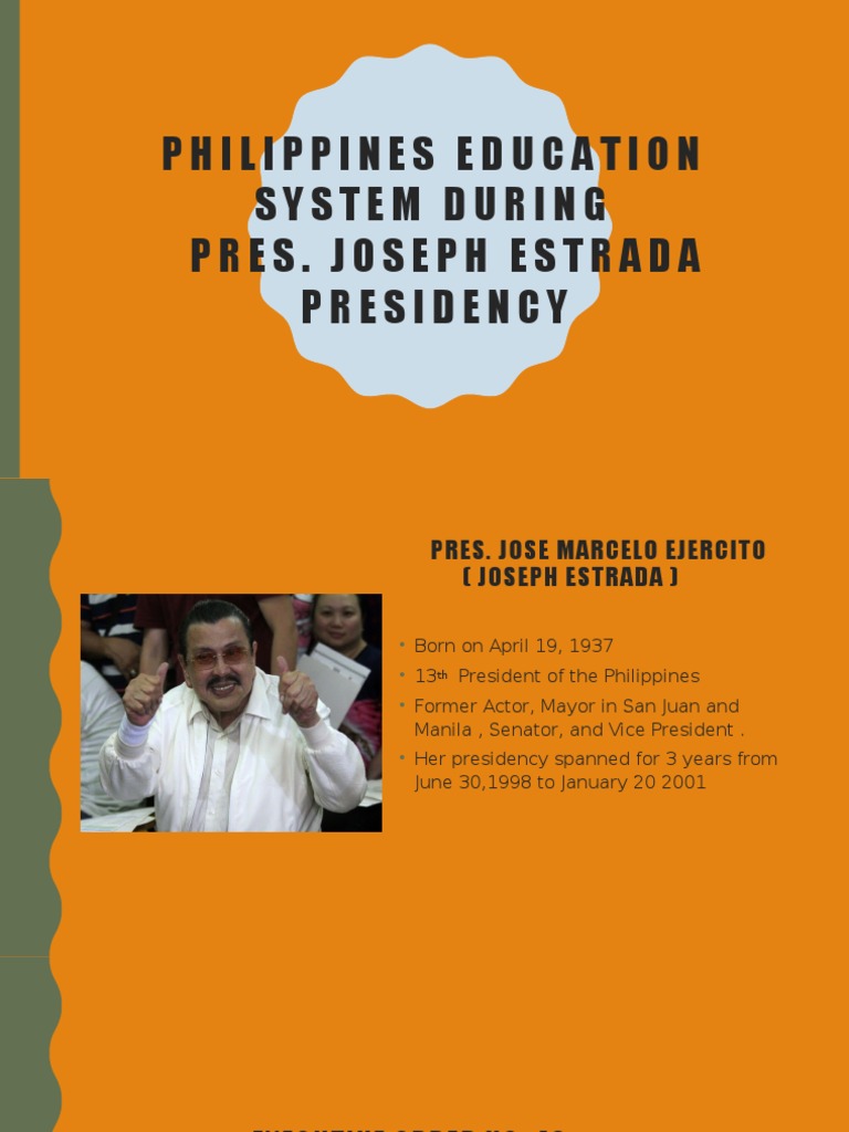 Philippines Education System During Pres. Joseph Estrada Presidency ...