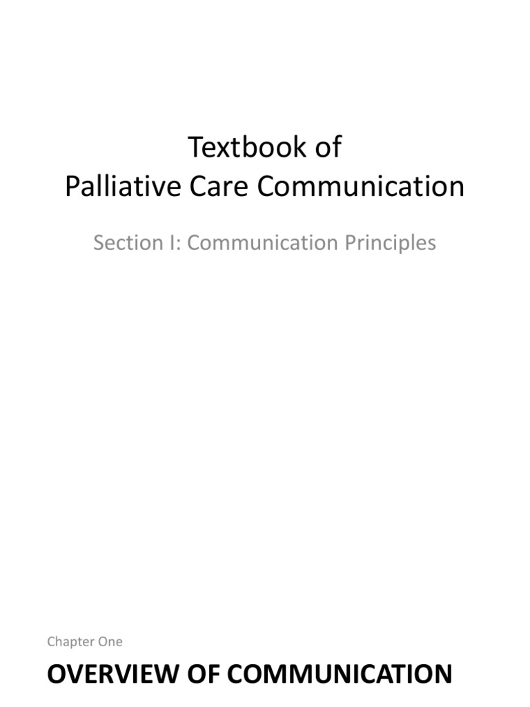 Textbook of Palliative Care Communication: Section I: Communication ...