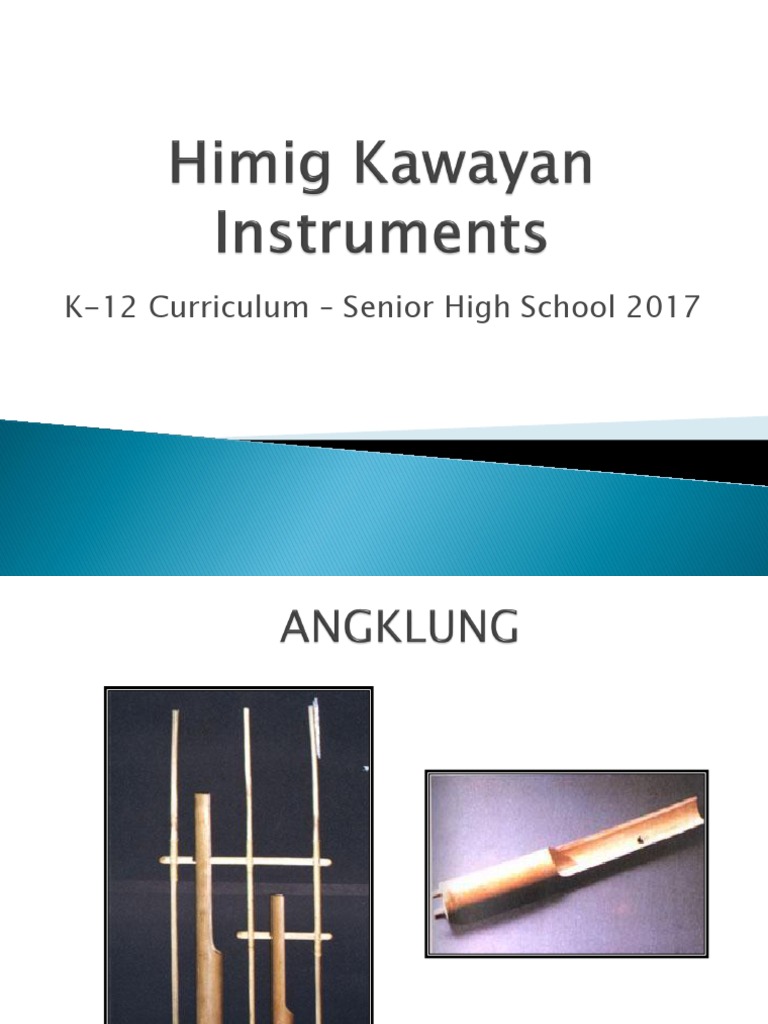Himig Kawayan Instruments K 12 Curriculum 2017 | PDF