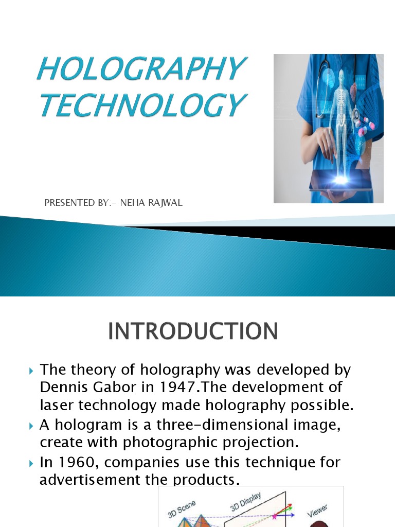Presented By:-Neha Rajwal | Download Free PDF | Holography | Electromagnetic Radiation