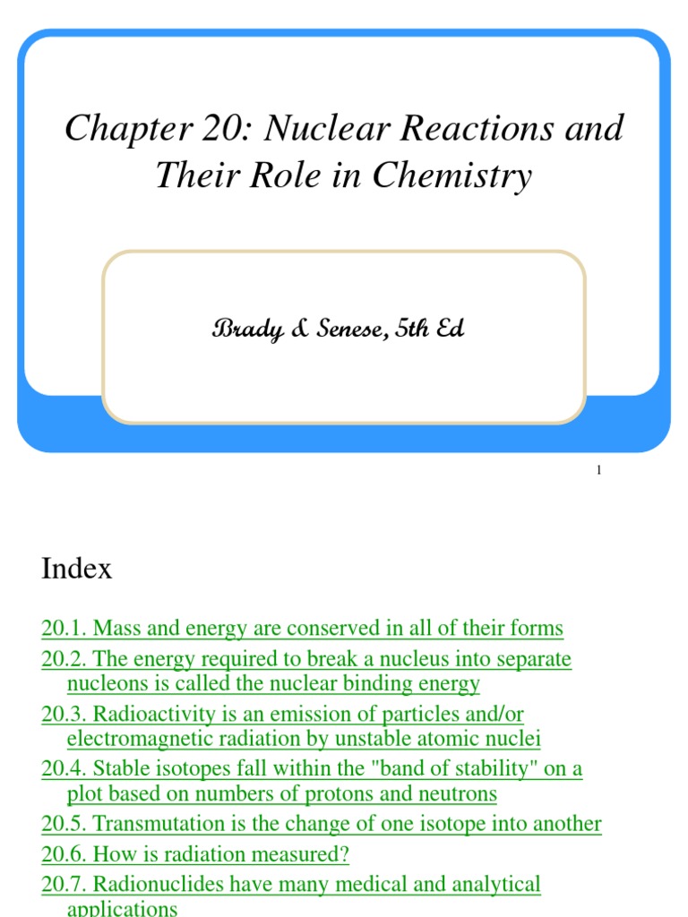 Chapter 20: Nuclear Reactions and Their Role in Chemistry: Brady ...