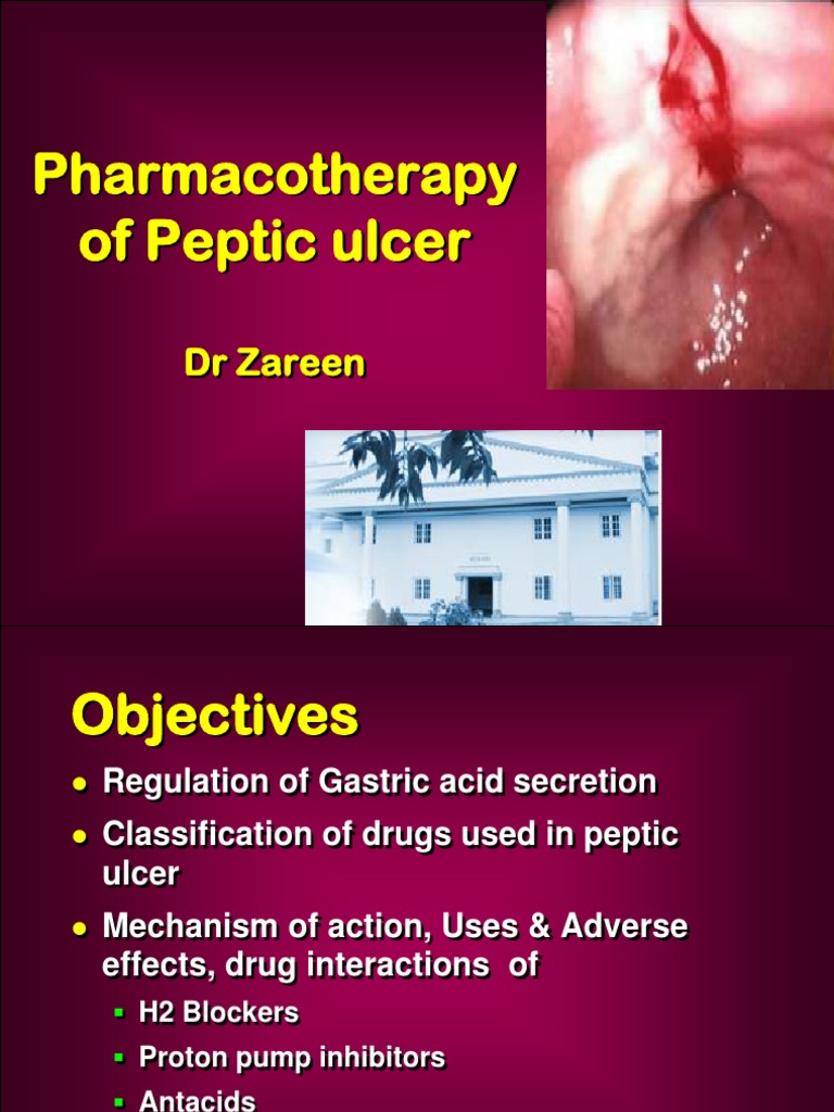 Pharmacotherapy of Peptic Ulcer: DR Zareen | PDF | Pharmacology | Drugs