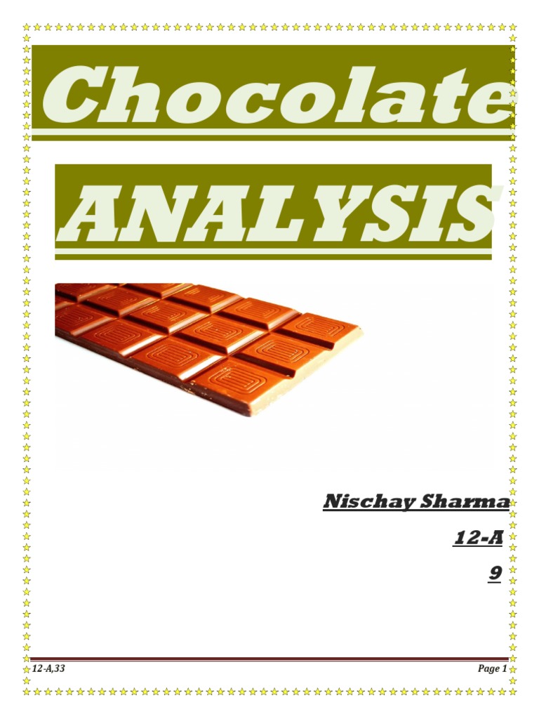 Chocolate Analysis: Nischay Sharma 12-A 9 | PDF | Types Of Chocolate | Chocolate