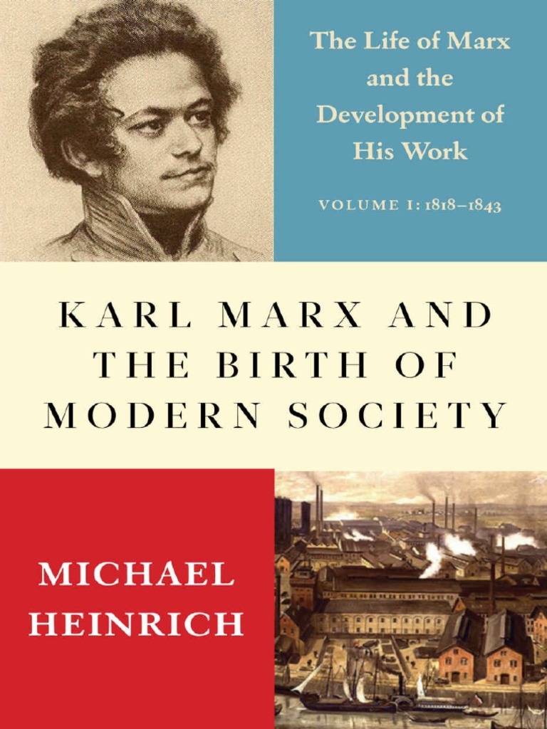 Heinrich, Michael - Marx, Karl - Karl Marx and The Birth of Modern ...