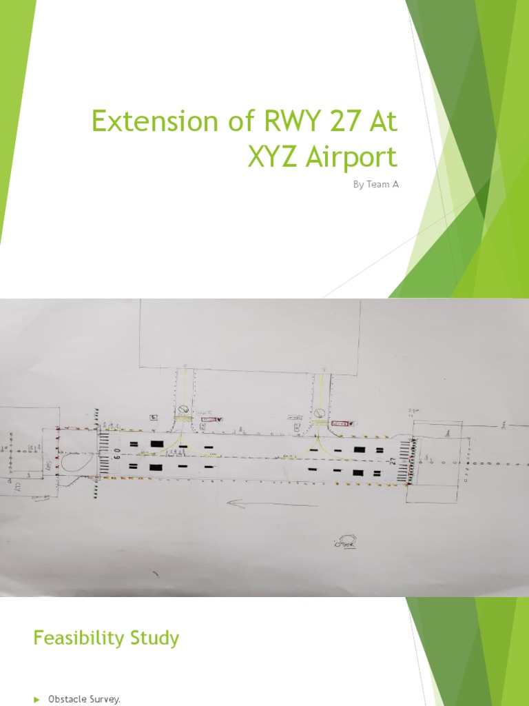 Extension of RWY 27 at XYZ Airport: by Team A | PDF | Runway | Aviation