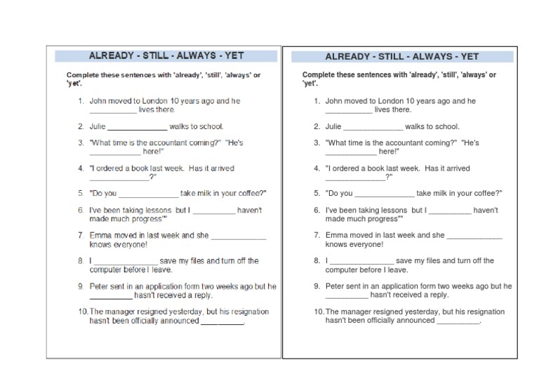 Complete These Sentences With 'Already', 'Still', 'Always' or 'Yet' | PDF