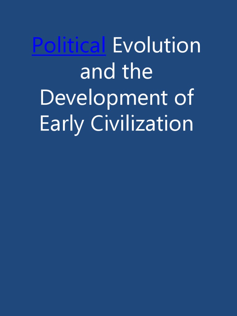 Political Hierarchies in Early Civilizations | PDF | Politics