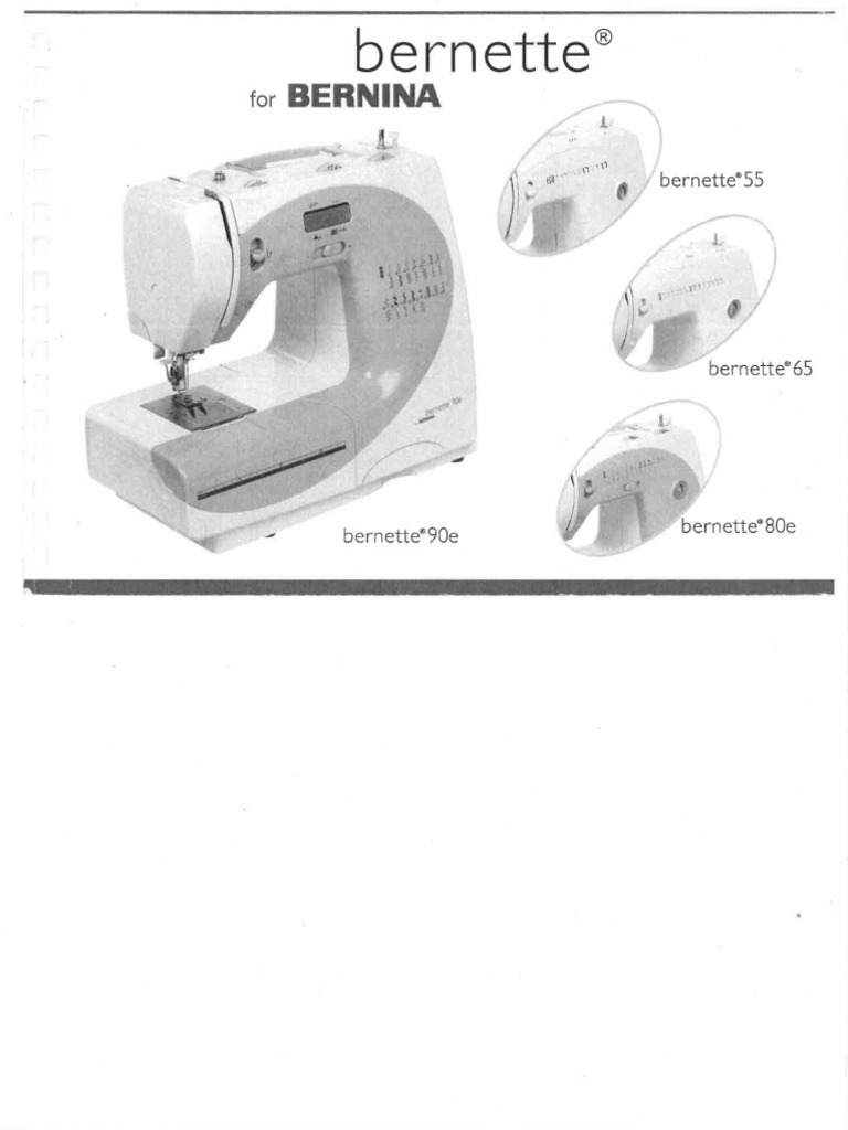 Bernette 55 65 80e 90e | PDF | Sewing Machine | Machines